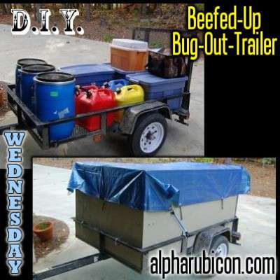 DIY Beef-Up Your Bug-Out-Trailer - LPC Survival