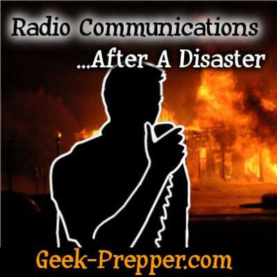 Featured: Radio Communications After a Disaster - LPC Survival